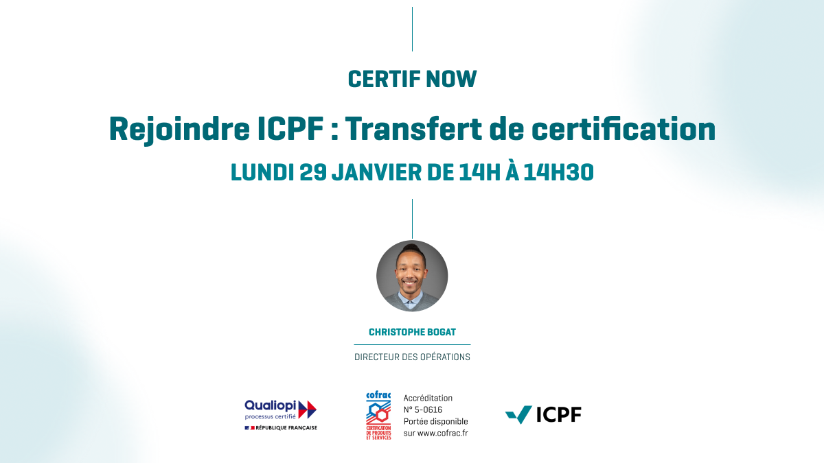 Certif Now : Rejoindre ICPF avec le Transfert de certification